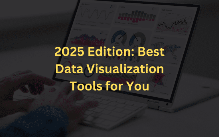 Data Visualization Tools: Best Picks for 2025