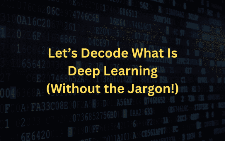 What Is Deep Learning And Examples