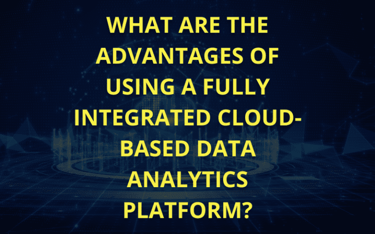 Advantage of Cloud based Data Analytics platform