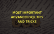 Advanced SQL Tips: Master Key Tricks for Data Experts