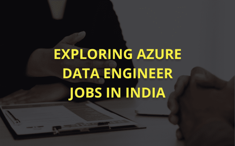 How to Get an Azure Data Engineer Job: Skills & Salary Insights