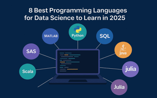 8 Best Programming Languages for Data Science 2025