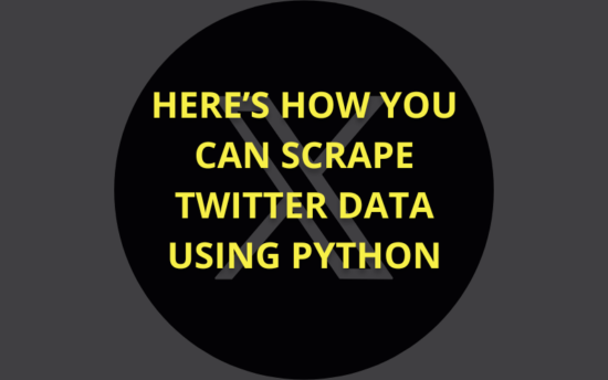 How to Scrape Twitter Data using Python?