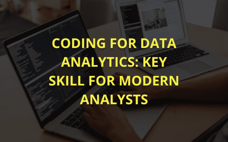 Coding for Data Analytics: Essential Skill for Modern Analysts