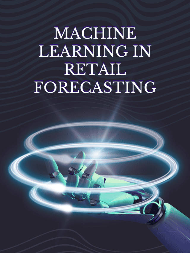 Machine Learning for Retail Demand Forecasting - Pickl.AI
