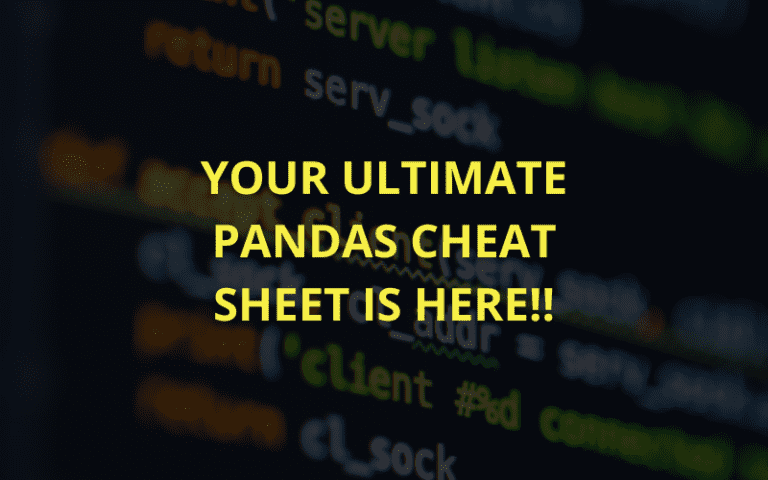 Your Go To Pandas Cheat Sheet For Data Analysis