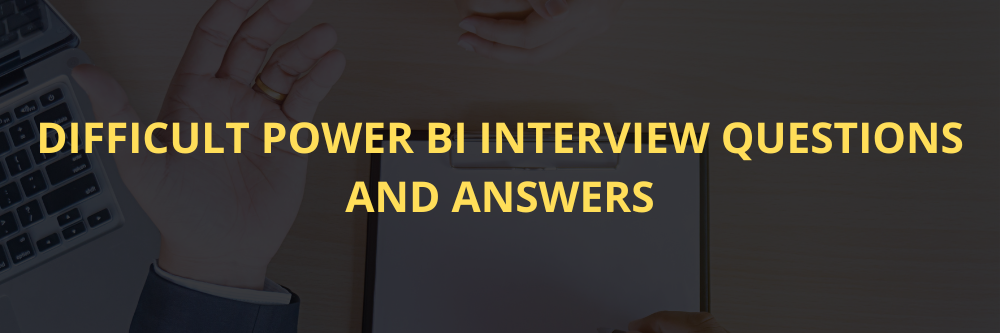 2025's top Power BI interview questions