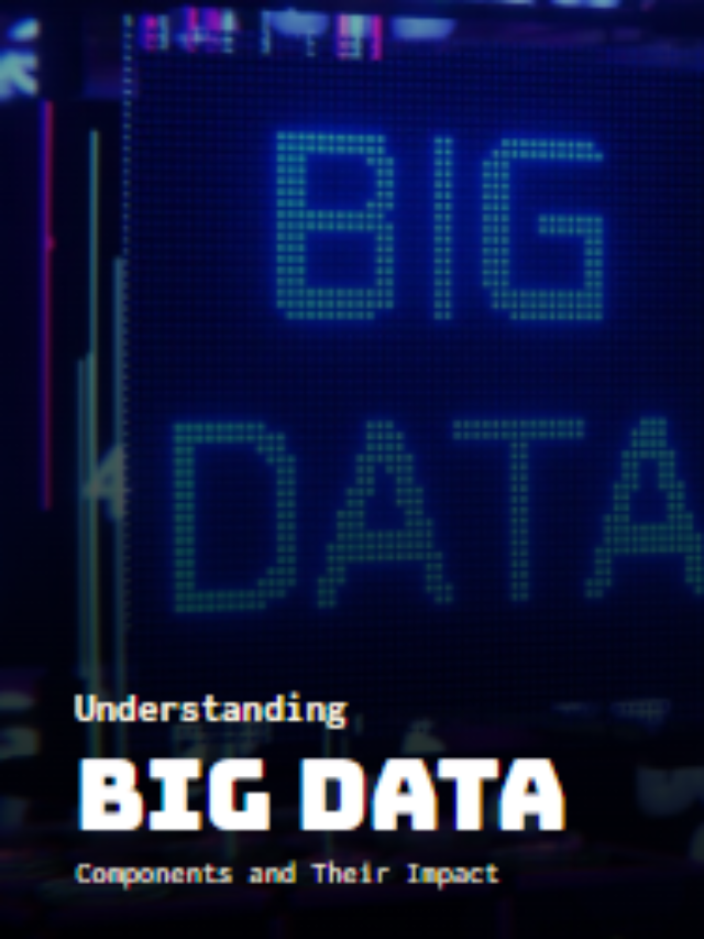 Understanding Big Data - Pickl.AI