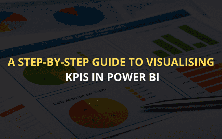 Guide to Visualising KPI in Power BI