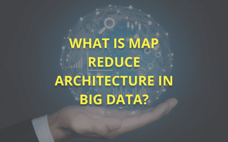 Map Reduce Architecture How It Works And Its Components