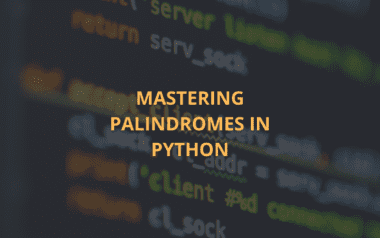 Mastering Palindrome program in Python