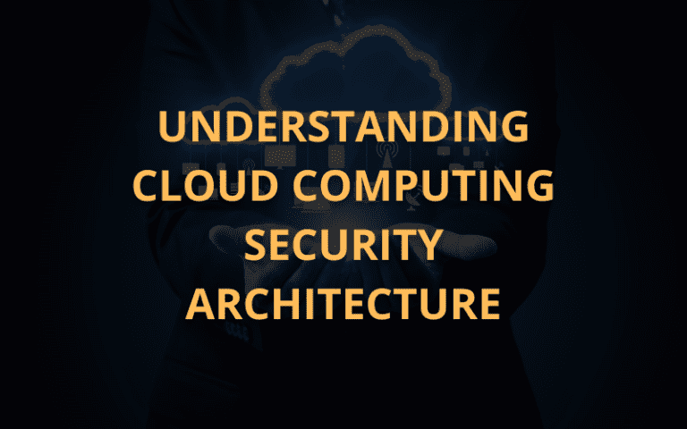 Cloud Computing Security Architecture
