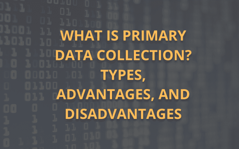 What is Primary Data Collection?