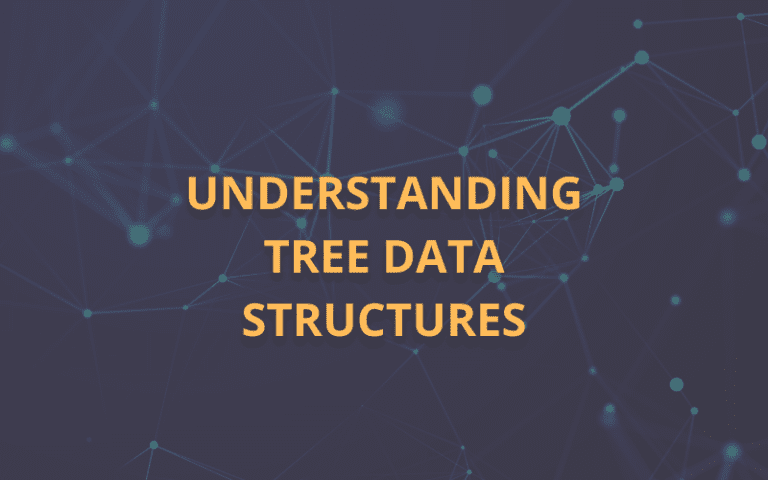 Understanding Tree Data Structure