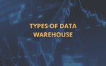 Types of Data Warehouse