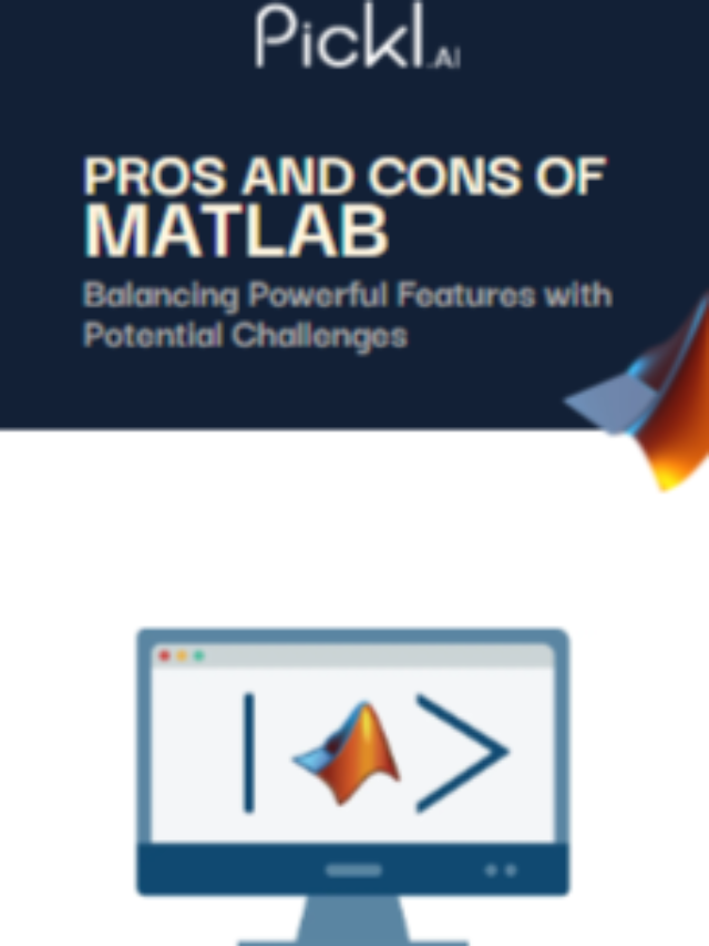 Advantage and Disadvantage of Matlab - Pickl.AI