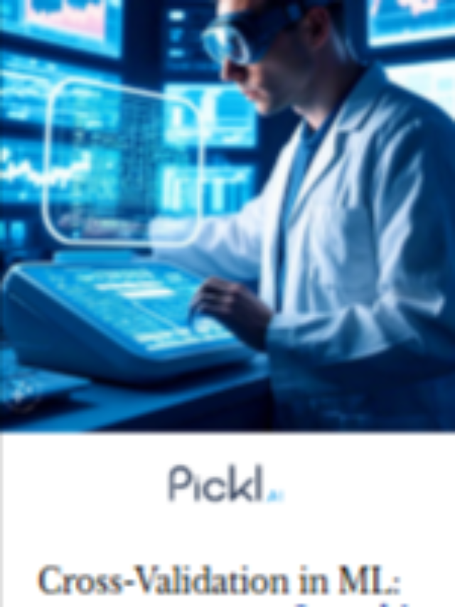 cross validation in machine learning - Pickl.AI