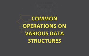 Operations on Various Data Structure