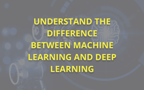 Difference Between Machine Learning and Deep Learning
