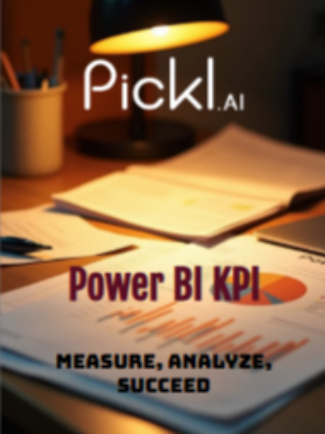 Power BI KPI - Pickl.AI