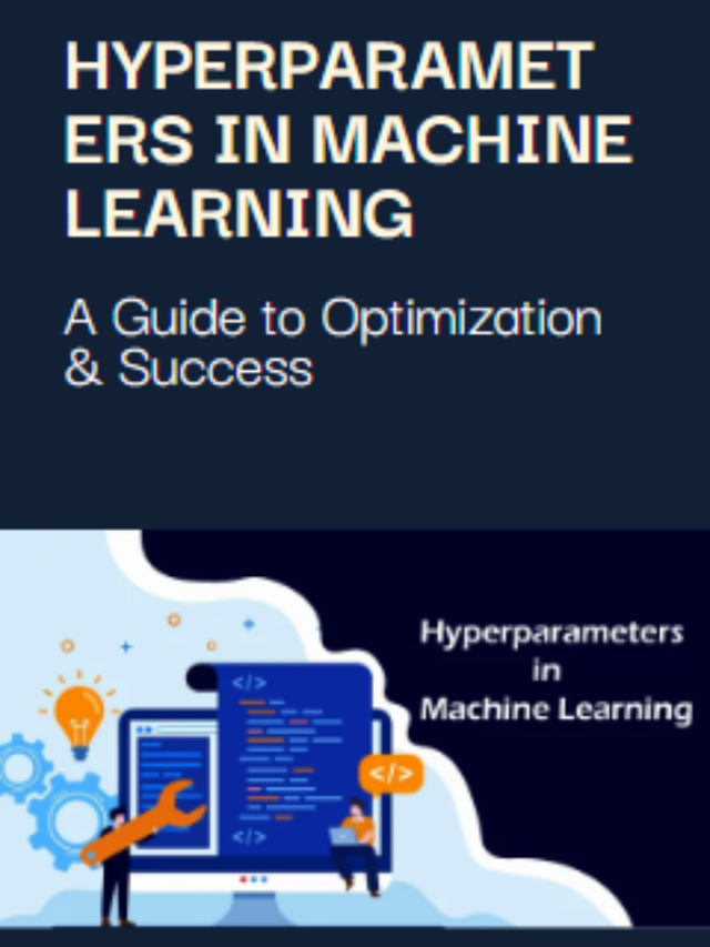 Hyperparameters in machine learning - Pickl.AI