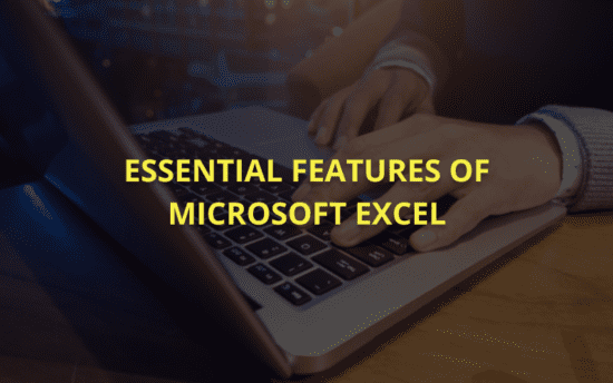 Exploring Microsoft Excel’s Features: From Basics to Advanced