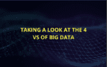 4 Vs of Big Data: A Comprehensive Guide