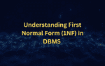 Understanding First Normal Form in DBMS