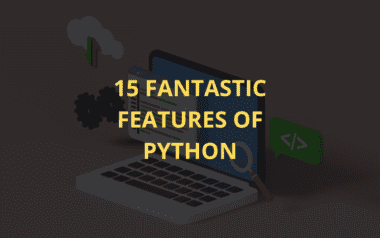Features of Python Programming Language: 15 Key Advantages