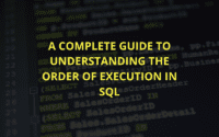 Order of Execution in SQL: A Complete Guide