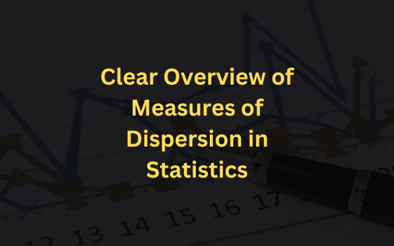 Measures of Dispersion in Statistics: A Quick Guide