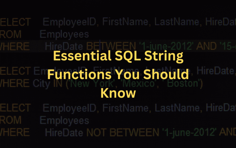 SQL String Functions You Should Know