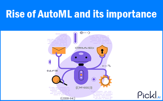 What is AutoML & How It Works?
